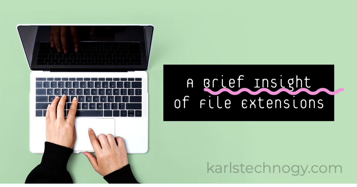A Brief Insight of File Extensions - Computer Repair Blog