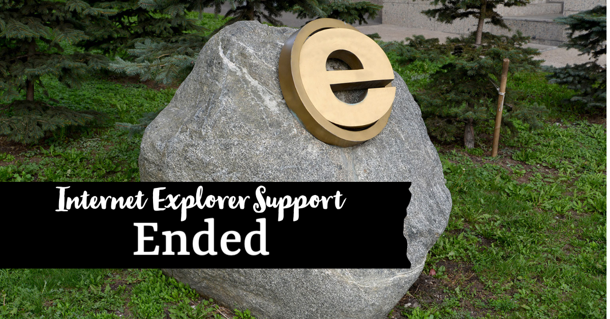 Internet Explorer Support Ended. What Now? - Computer Repair Blog